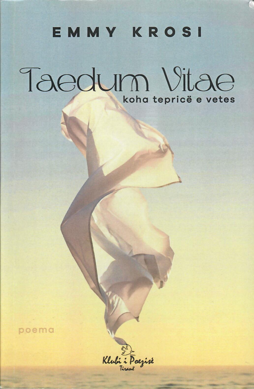 Shefqet DIBRANI:“TAEDIUM VITAE - koha tepricë e vetes”, poema, nga Emmy ...